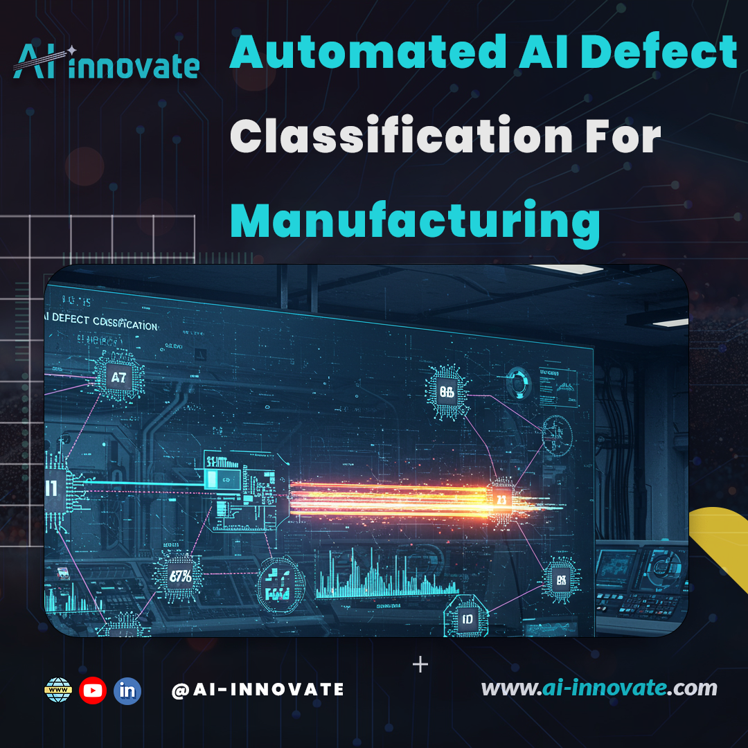 Automated AI Defect Classification for Smarter Manufacturing